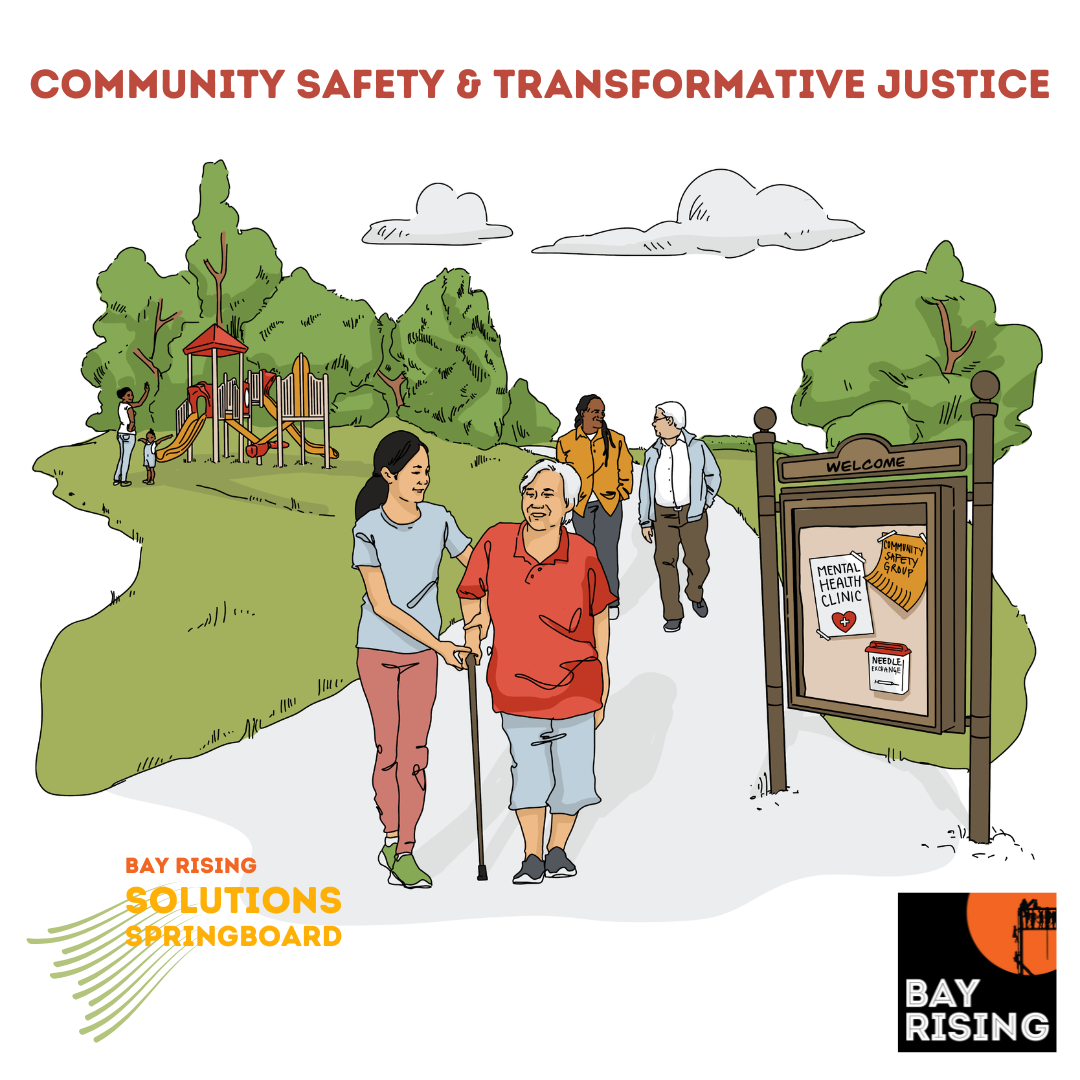 Bay Rising | COMMUNITY SAFETY and TRANSFORMATIVE JUSTICE - Bay Rising